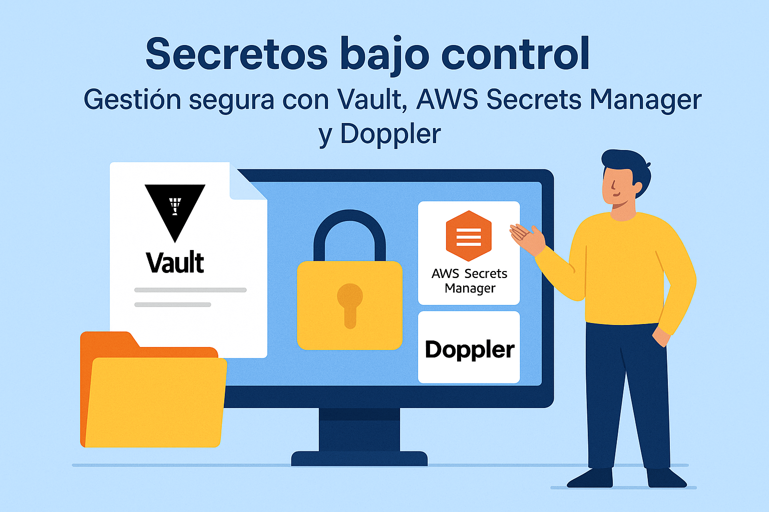 Gestión de Secretos: Cómo proteger credenciales con Vault, AWS Secrets Manager y Doppler